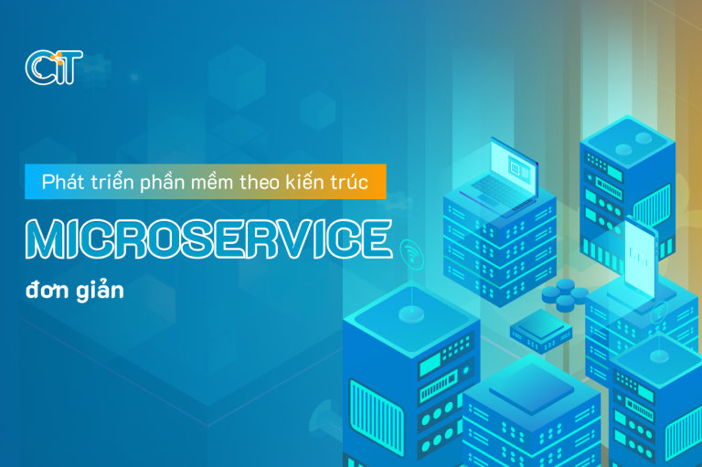 Phát triển phần mềm theo kiến trúc Microservice đơn giản