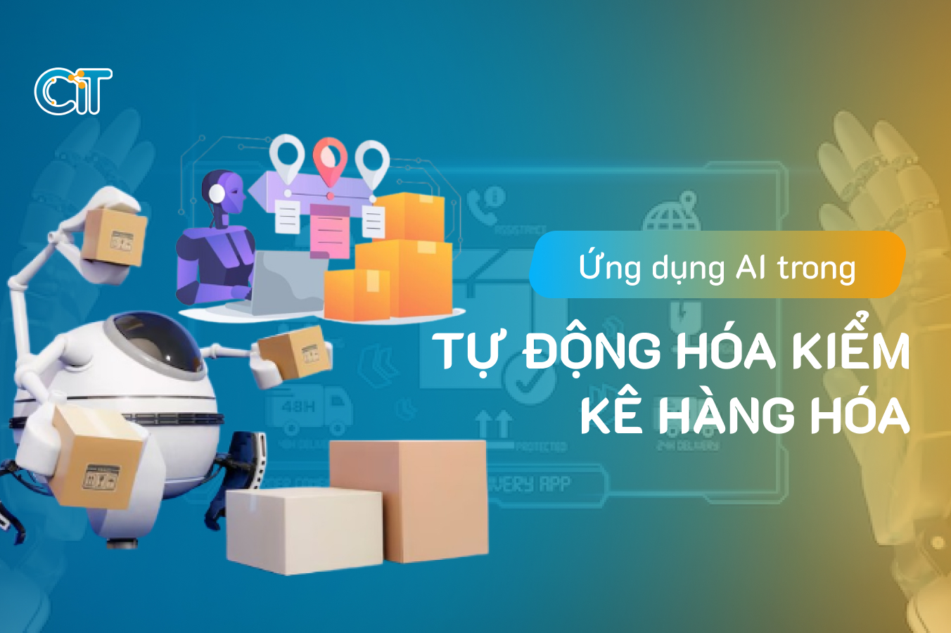 Ứng dụng AI trong tự động hóa kiểm kê hàng hóa